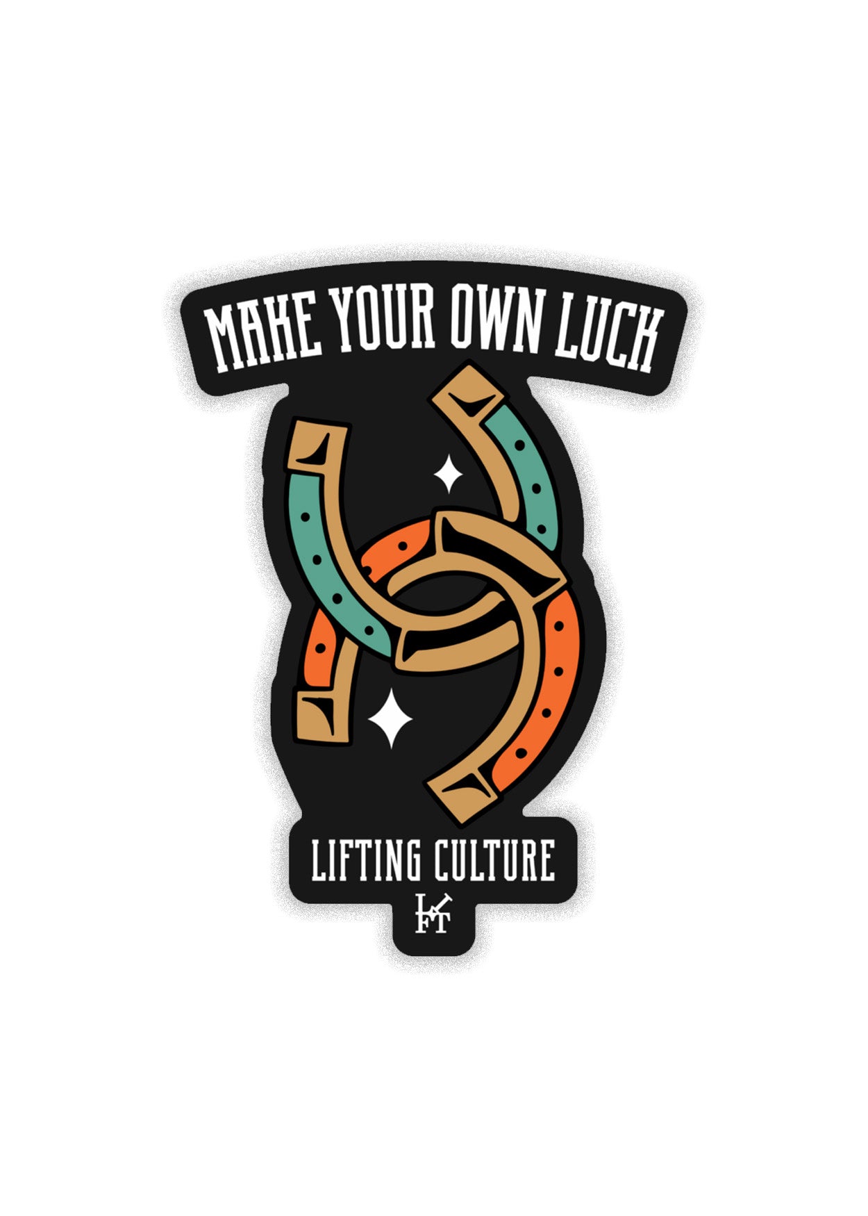 "Make Your Own Luck" Sticker – LIFTING CULTURE APPAREL